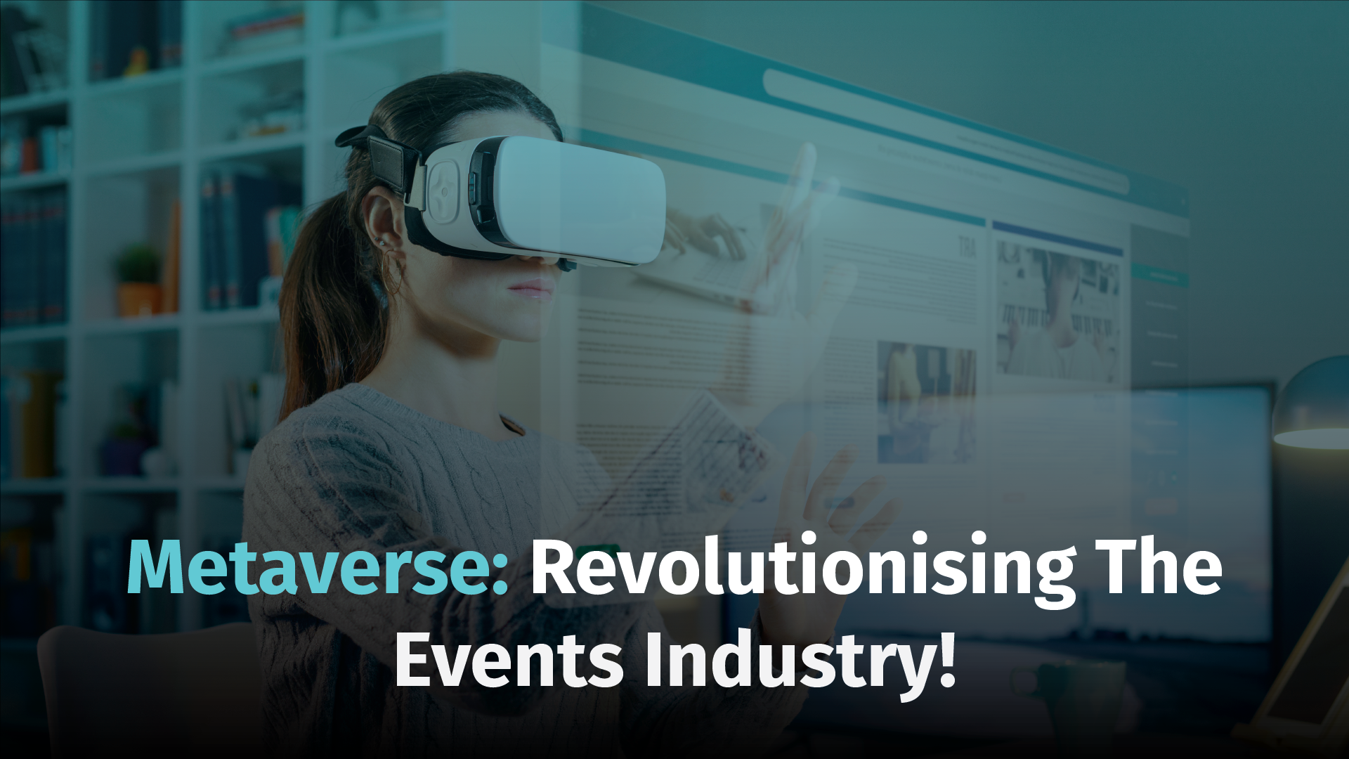 Exploring The Potential Of Metaverse On the Business Events Industry