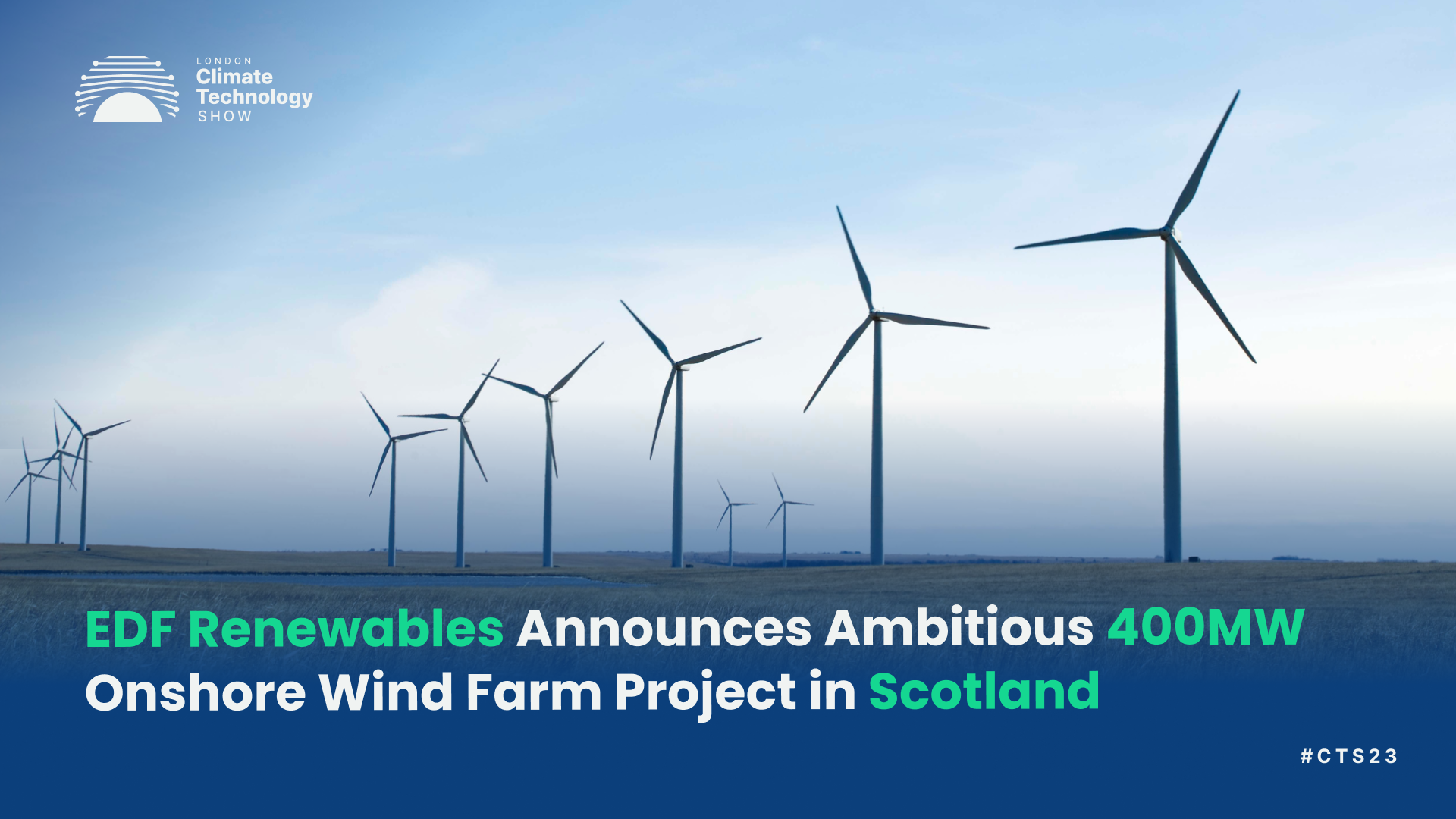 EDF Renewables Announces 400MW Onshore Wind Farm Project in Scotland
