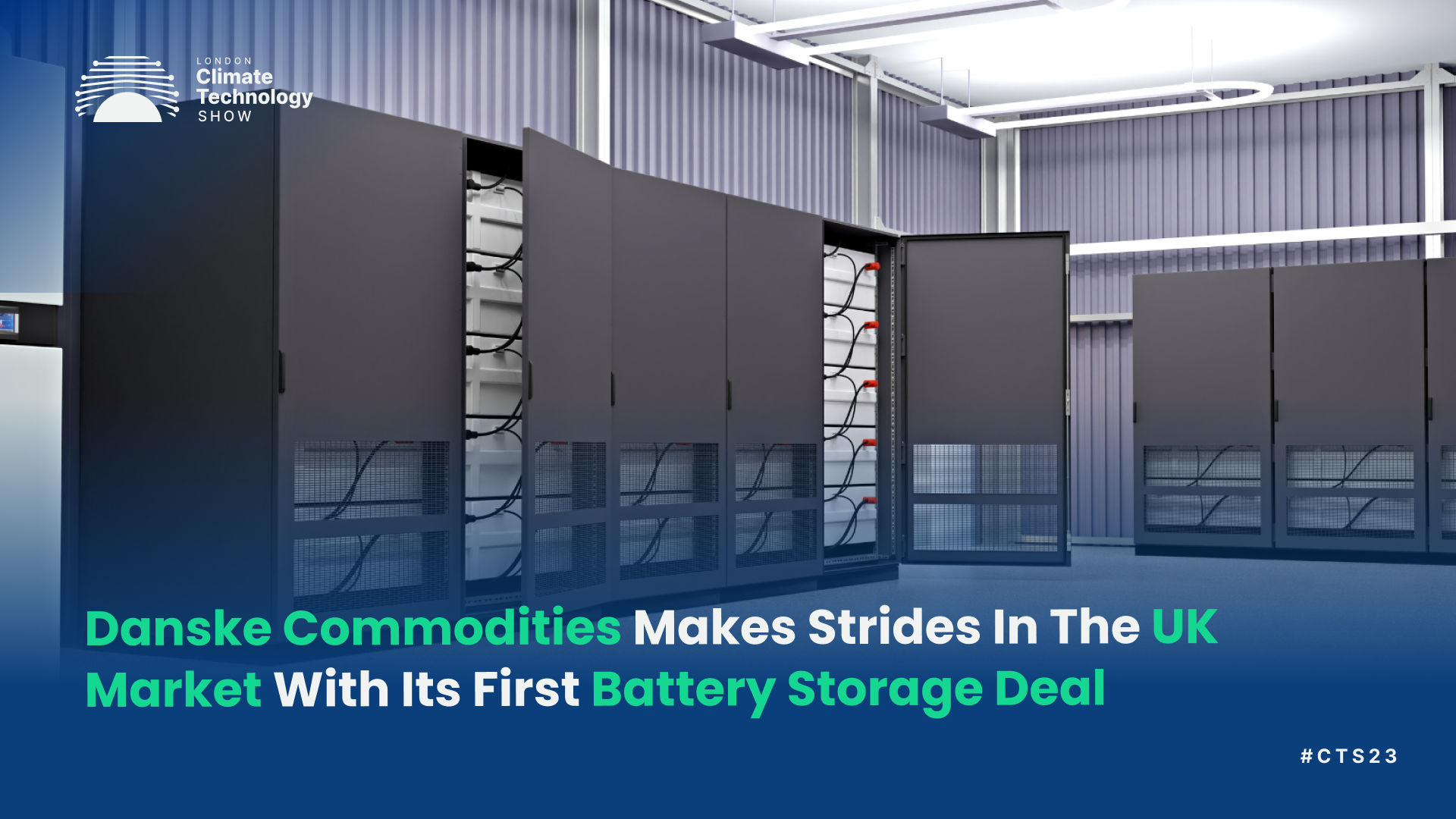 Danske Commodities Enters The UK Market With 1st Battery Storage Deal