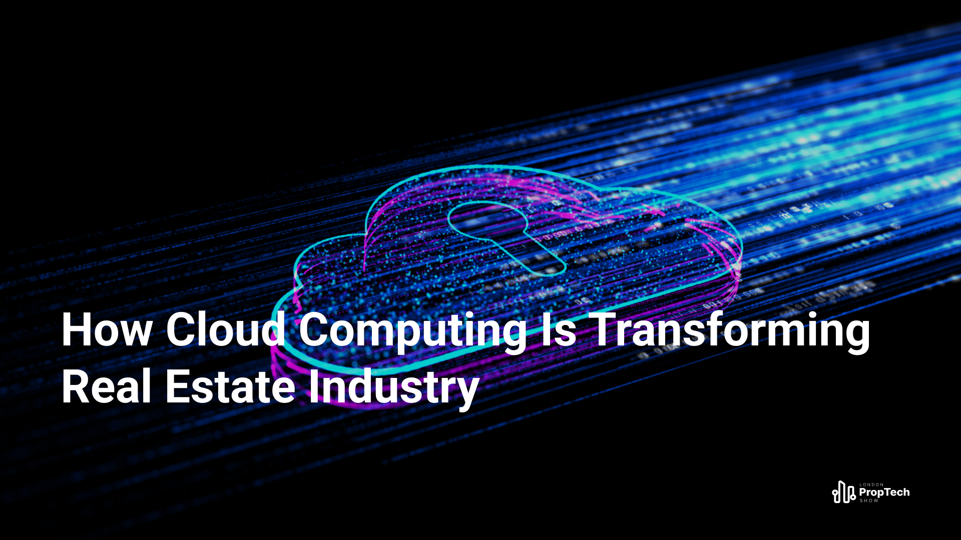 How Cloud Computing is Transforming Real Estate Industry