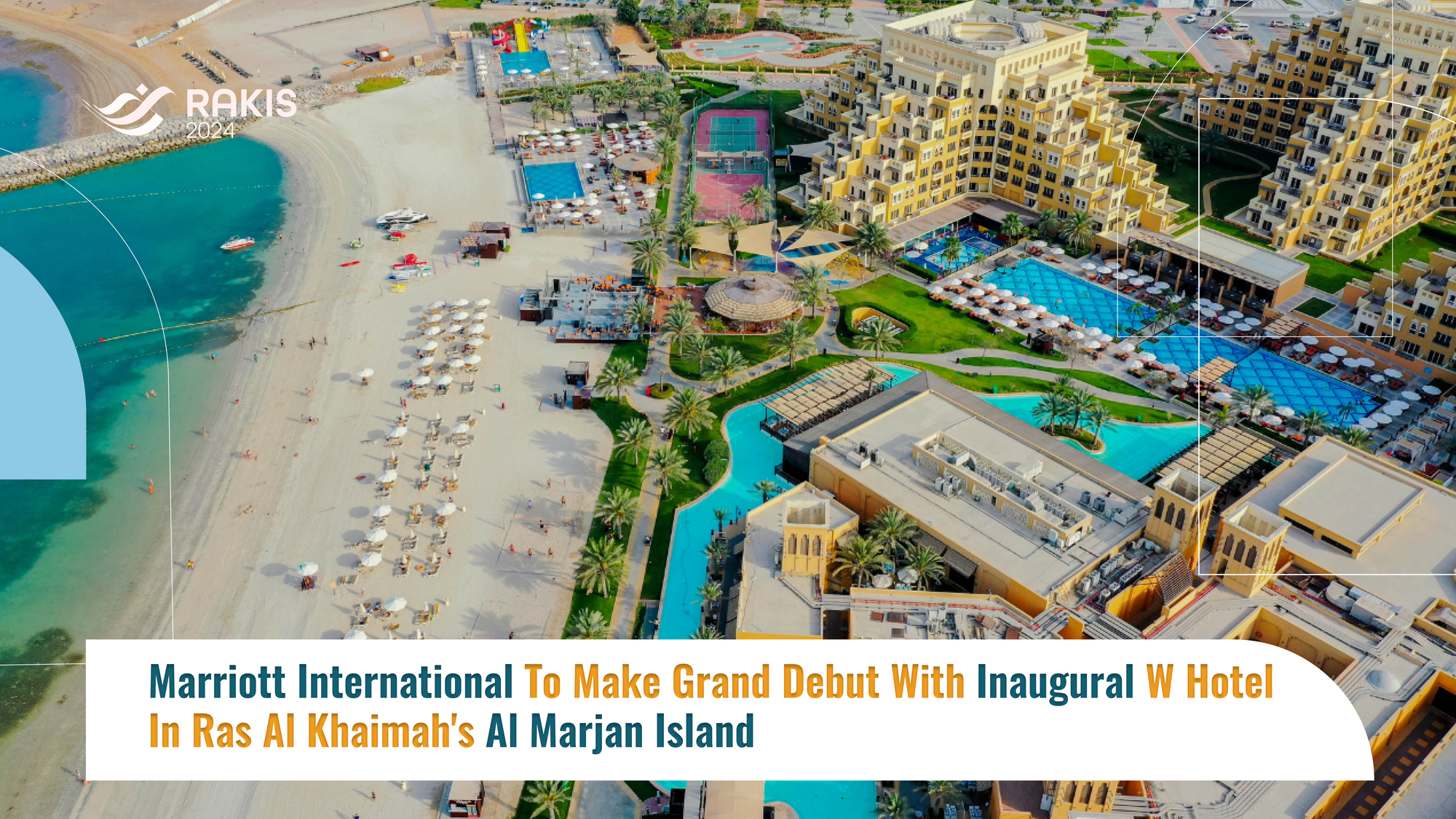 Marriott To Make Grand Debut With W Hotel In Ras Al Khaimah