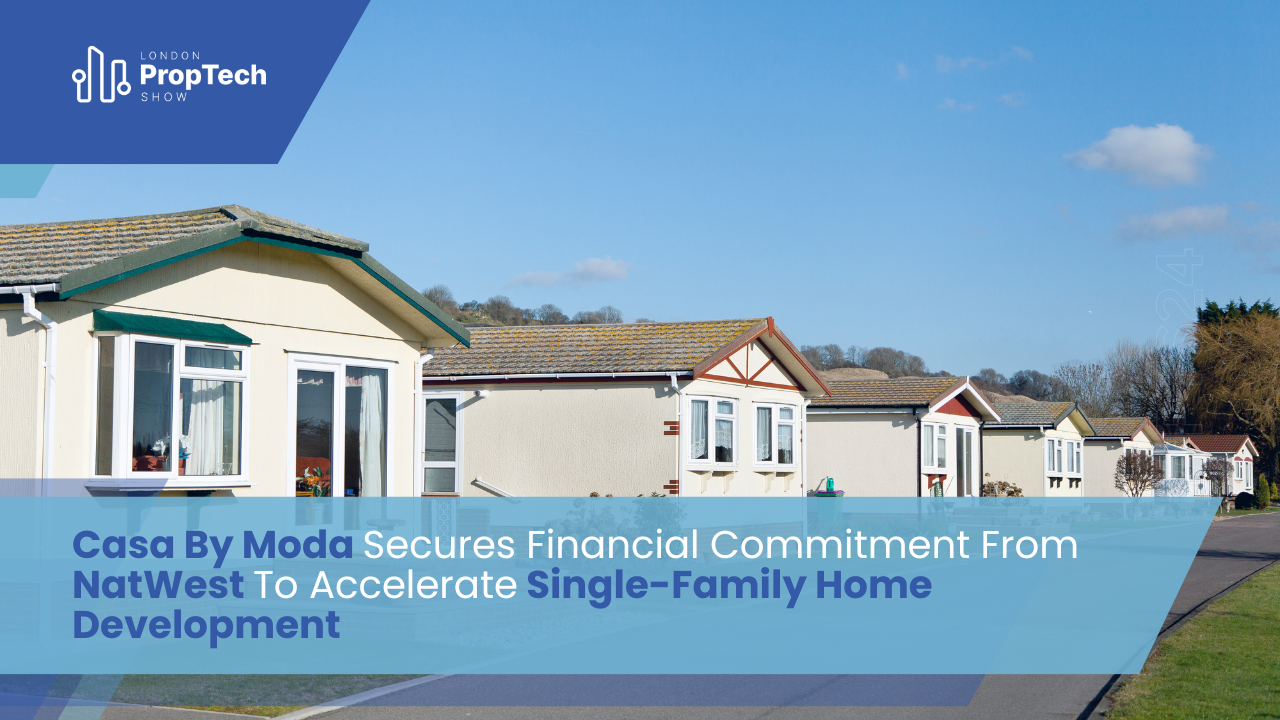Casa By Moda Secures Financial Commitment From NatWest