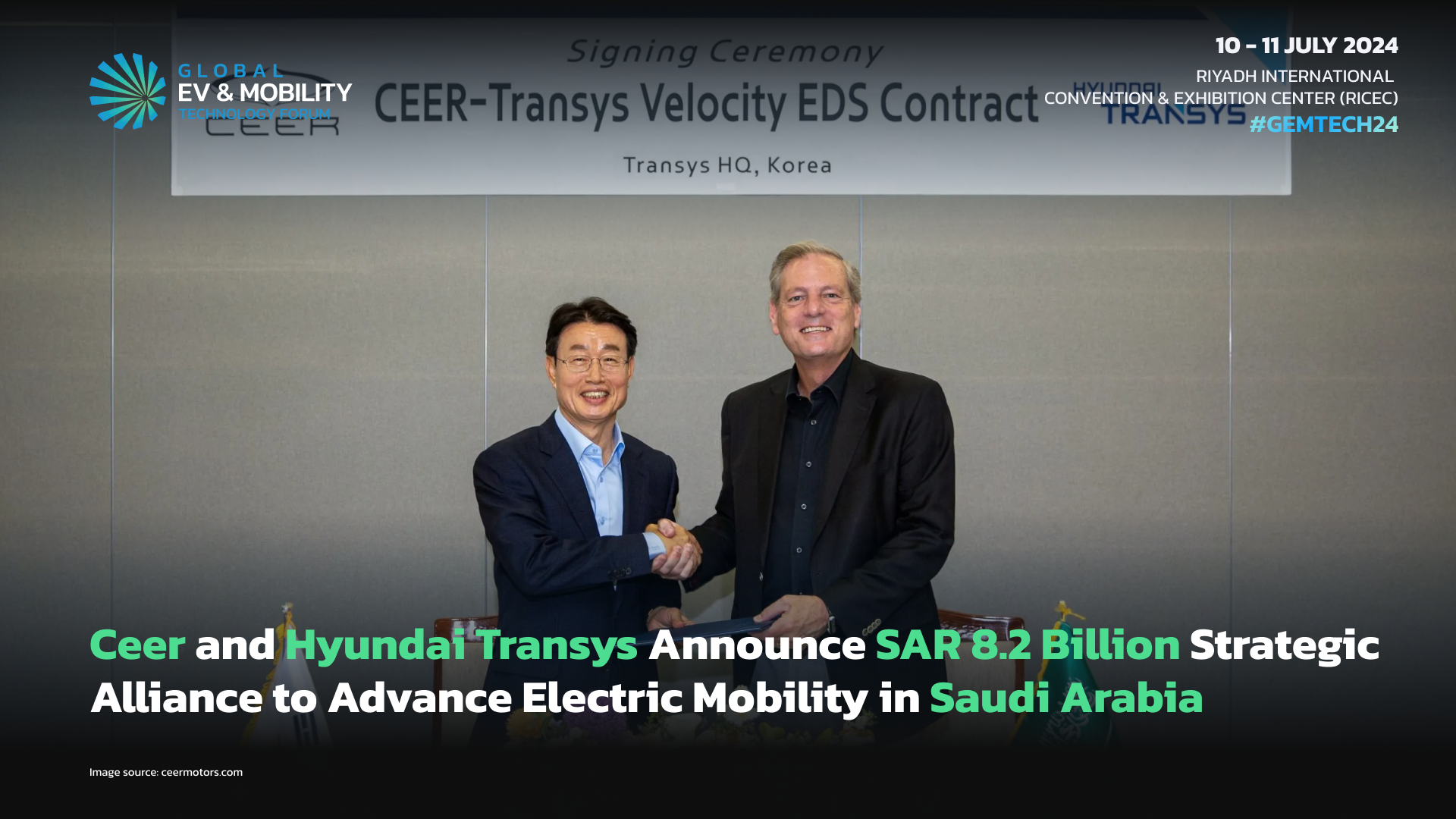 Ceer and Hyundai Transys Announce SAR 8.2 Billion Strategic Alliance