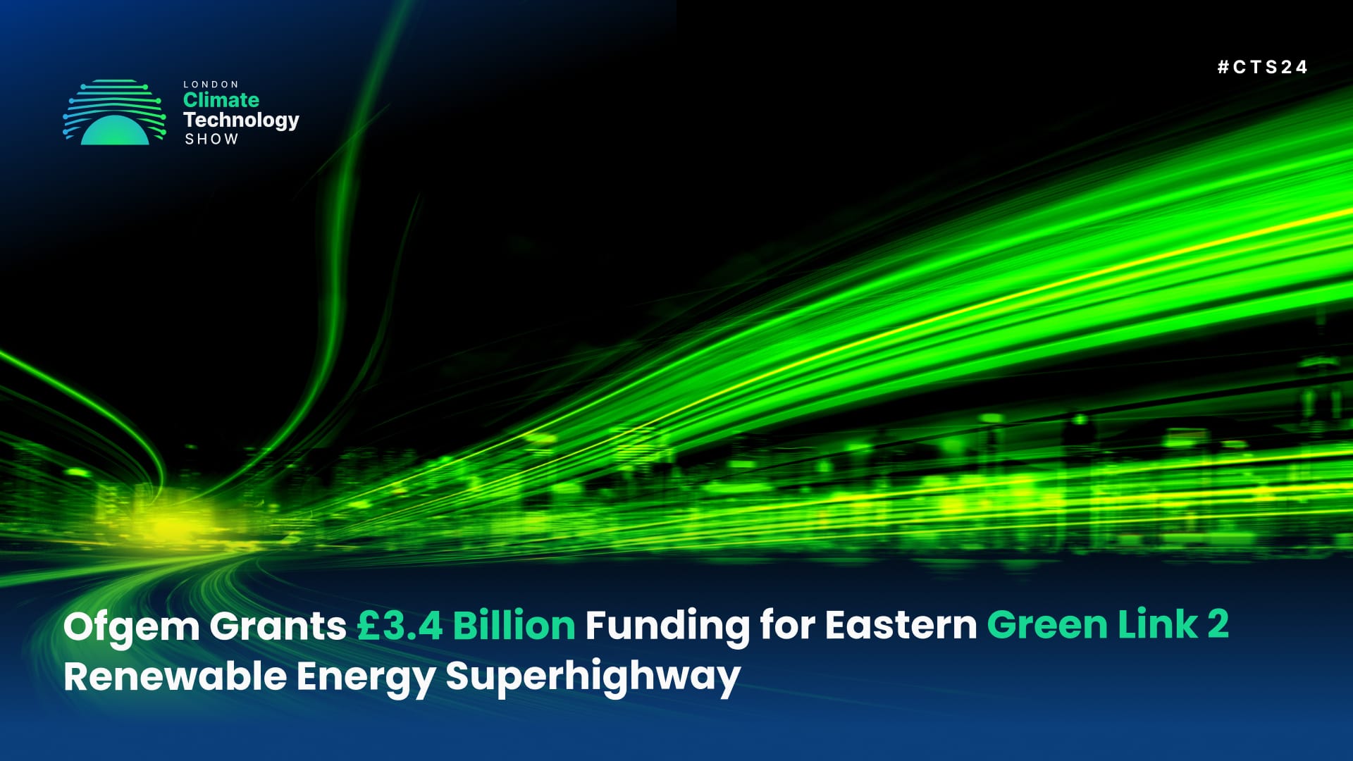 EGL2 Gets £3.4bn for Renewable Energy Superhighway