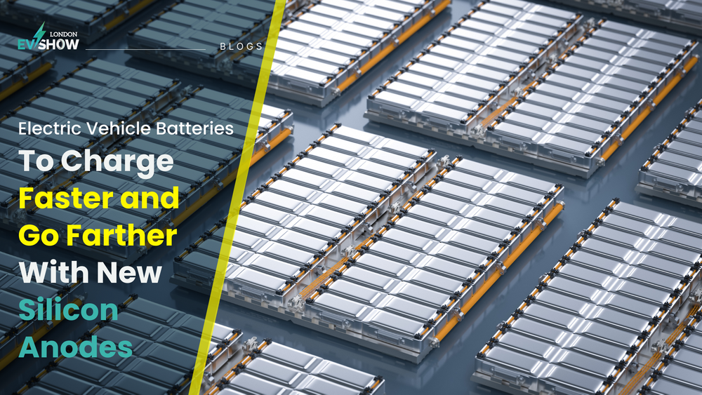 EV Batteries To Charge Faster and Go Farther With New Silicon Anodes