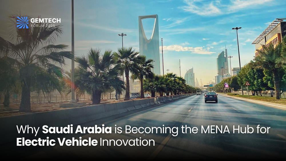 Why KSA is Becoming the MENA Hub for Electric Vehicle Innovation